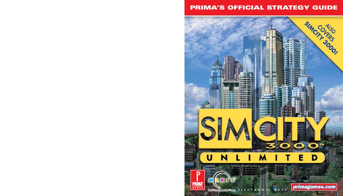 Sim City 3000 Unlimited (Prima's Official Strategy Guide - 2000 ...